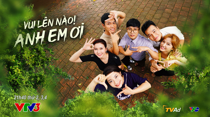 Vui lên nào! Anh em ơi | TVAd